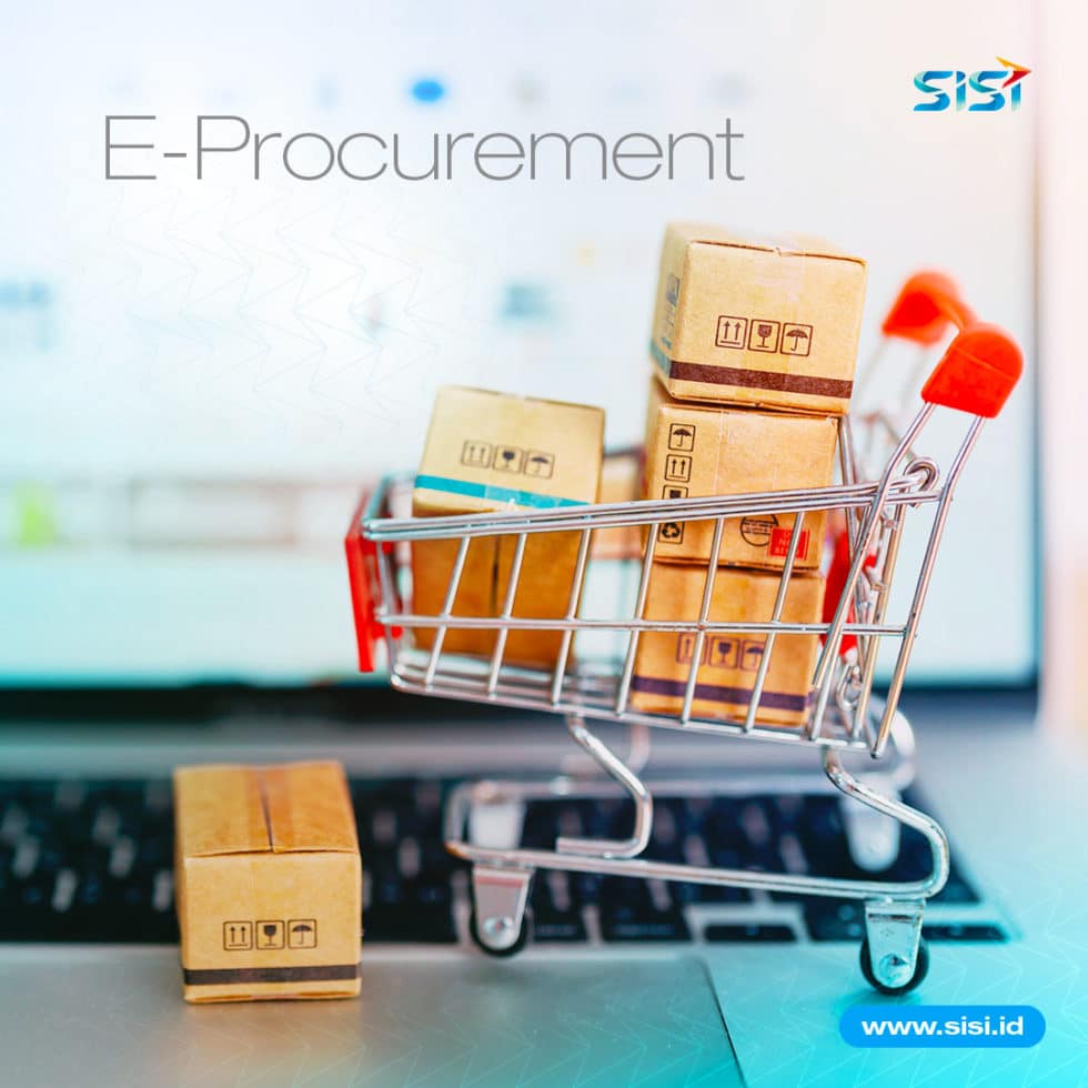Maksimalkan Proses Pengadaan Bisnis dengan Kapabilitas E-Procurement - SISI - Sinergi ...