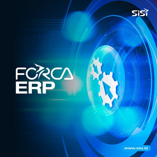 Bagaimana Layanan Software FORCA ERP Meningkatkan Efisiensi Bisnis? - SISI - Sinergi Informatika ...